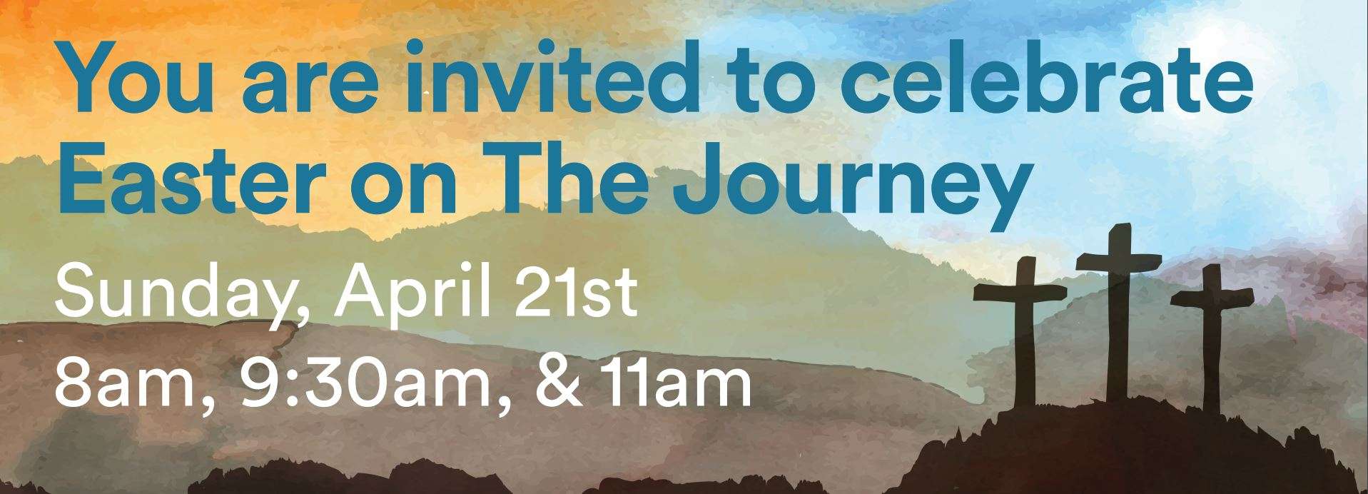 Easter Worship Services - Journey Bible Fellowship - Leander, Texas