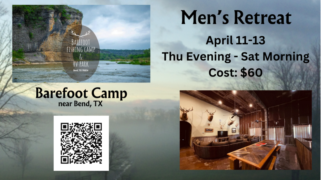 Journey Men's Retreat - Journey Bible Fellowship - Leander, Texas